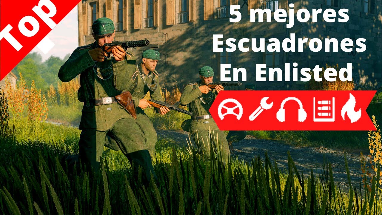 Top 5 mejores escuadrones en Enlisted - YouTube
