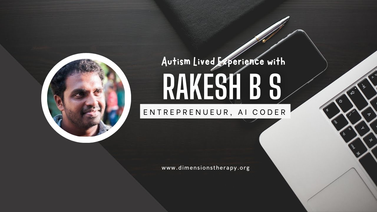Autism Lived Experience With Rakesh B.S - YouTube