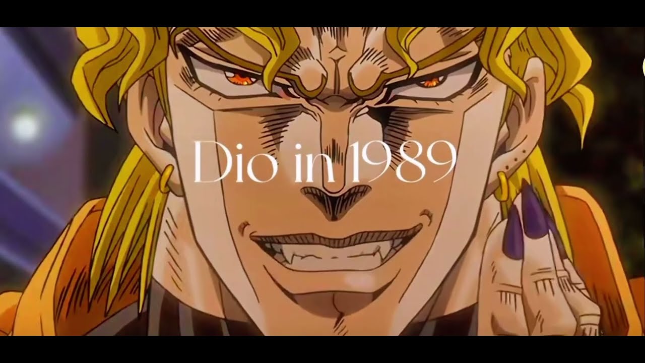 Dio Edit - Jojo’s Bizzare Adventure - YouTube
