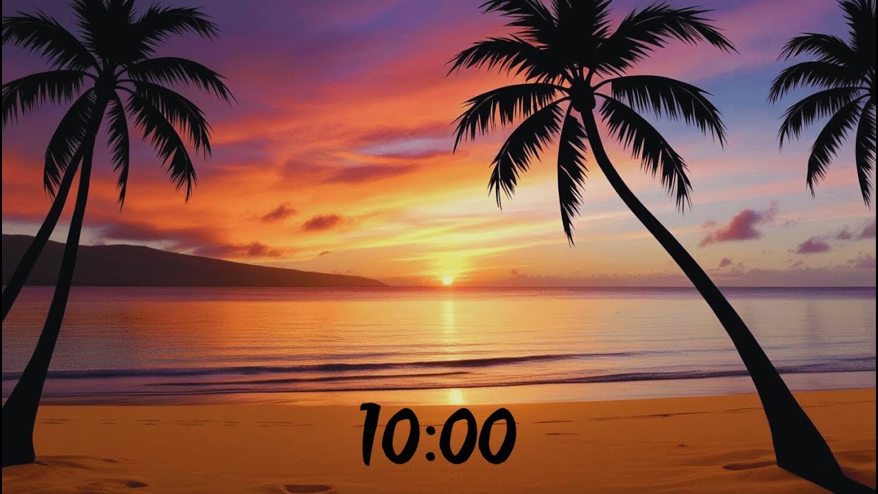 10 Minute Countdown Timer - Summer Tropical Beach Sunset with Music ...