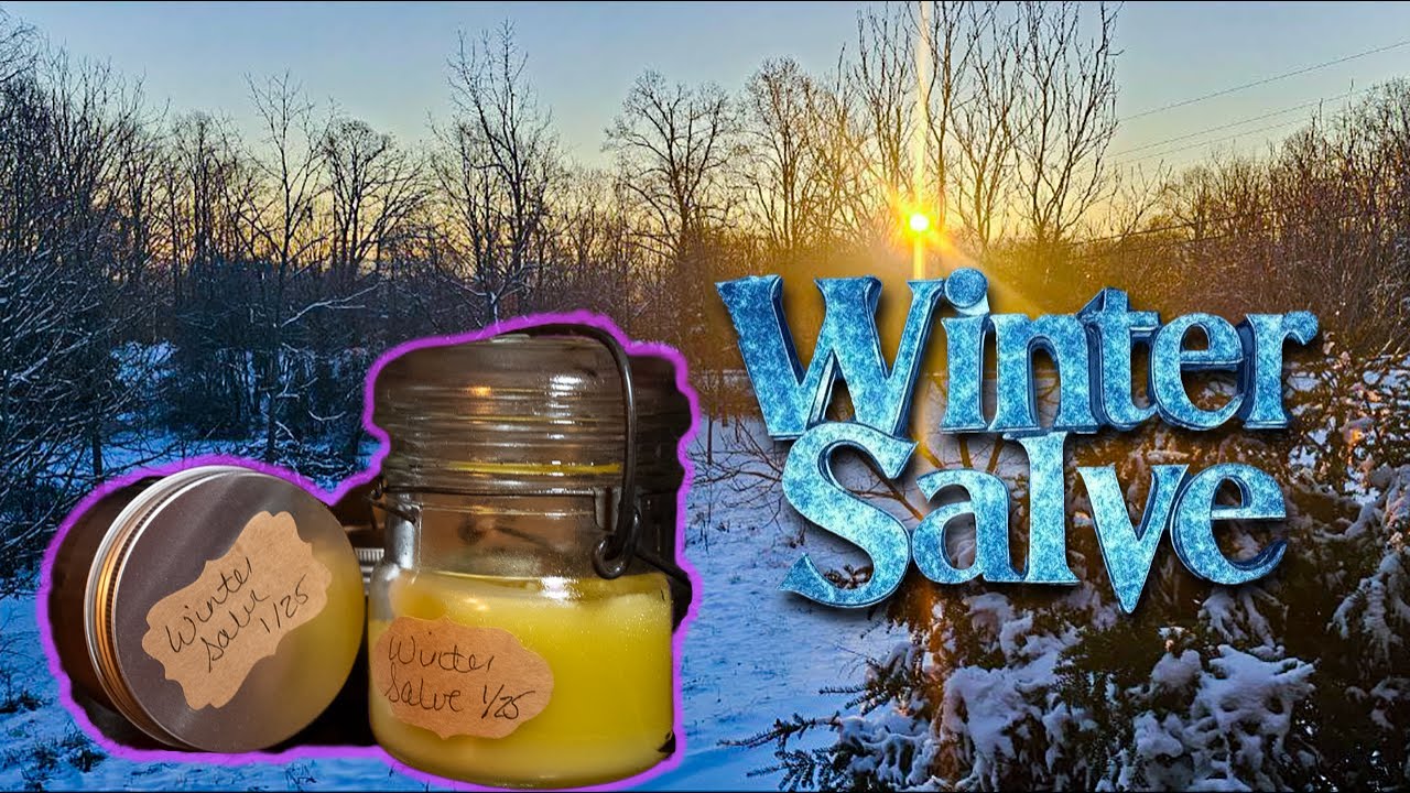 Making a Nourishing Winter Salve for the Cold Weather - YouTube