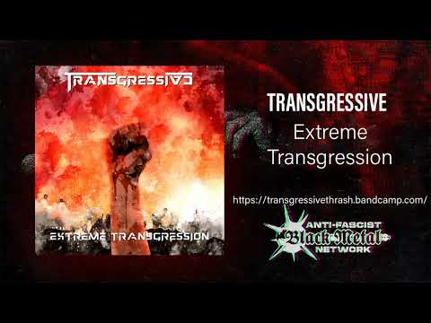 Transgressive - Extreme Transgression (Full album, 2023)