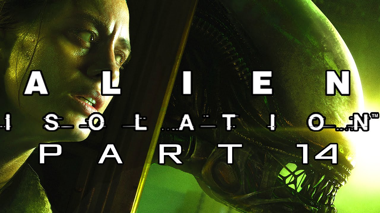 Alien Isolation Walkthrough Gameplay - Part 14 - SAMUELS (PC, PS4, XBOX ...