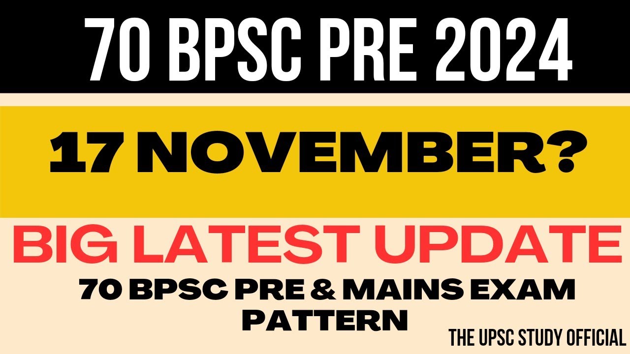 70 BPSC Pre Latest update | BPSC postponed update | bpsc exam pattern ...
