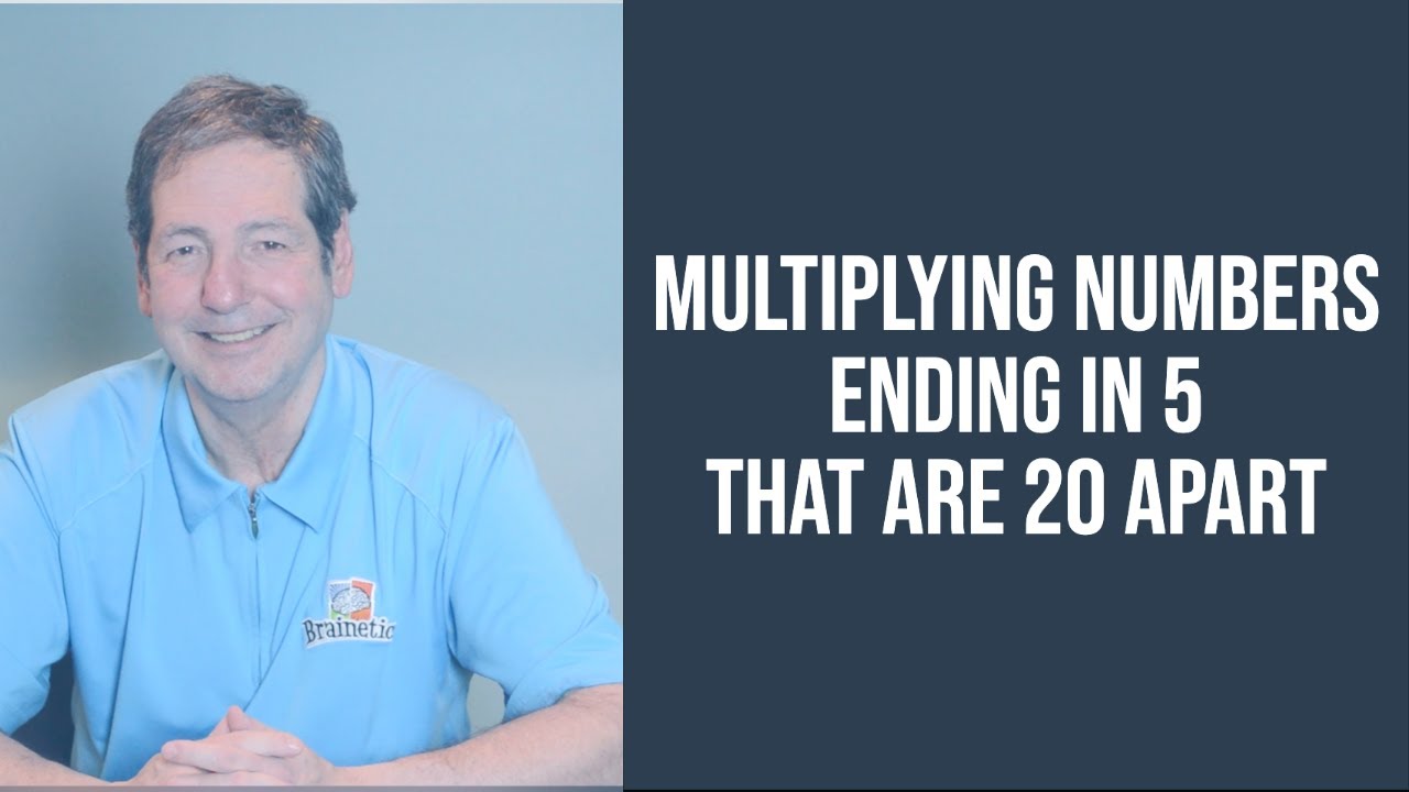 22 - Multiply Numbers 20 Apart Ending in 5 | Mike's Amazing Math ...