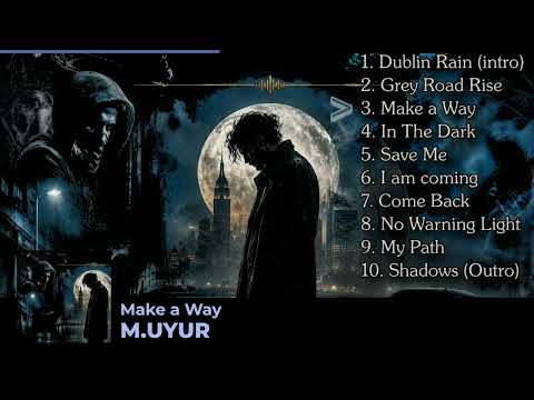 M.UYUR - Make a Way