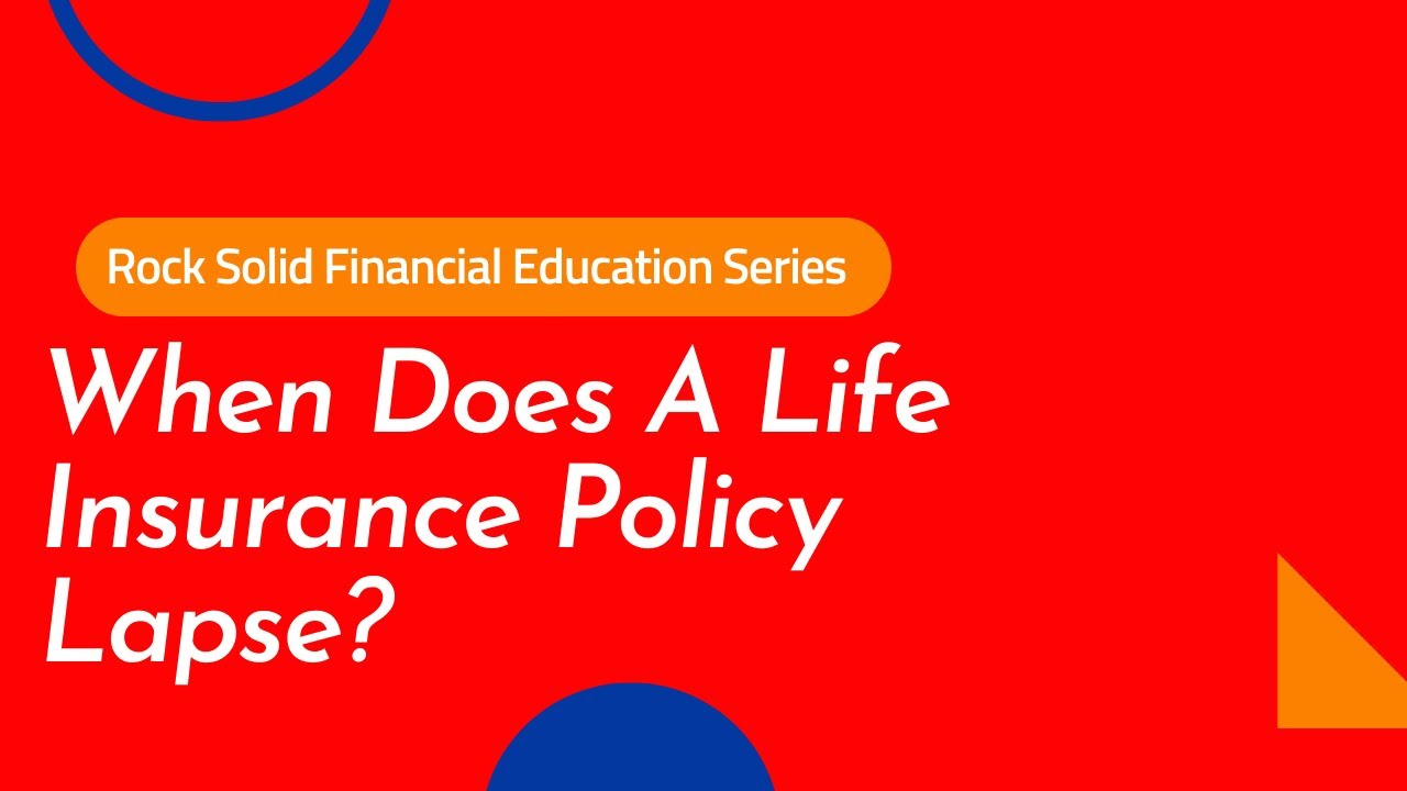 When Does Life Insurance Policy Lapse - YouTube