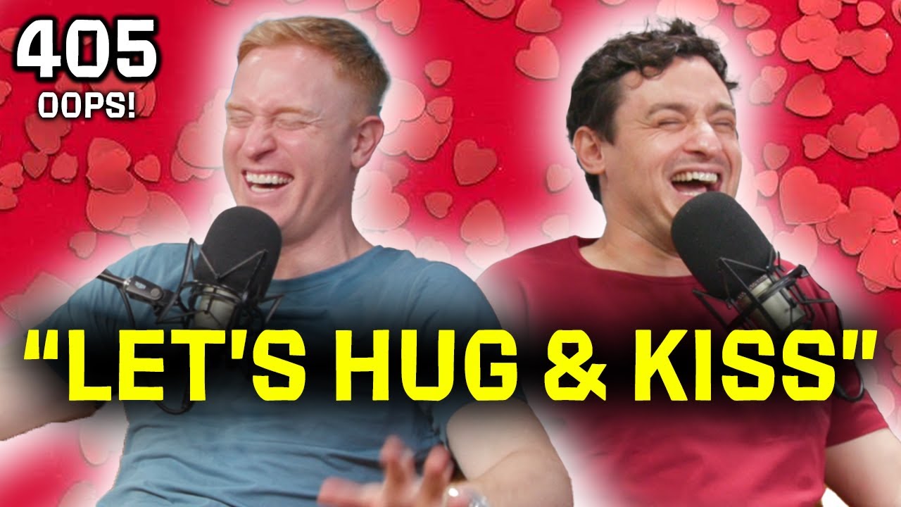 “Let’s Hug & Kiss” | OOPS Ep 405 - YouTube