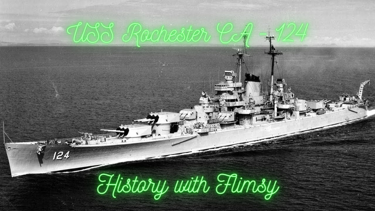History with Flimsy - USS Rochester CA-124 - YouTube