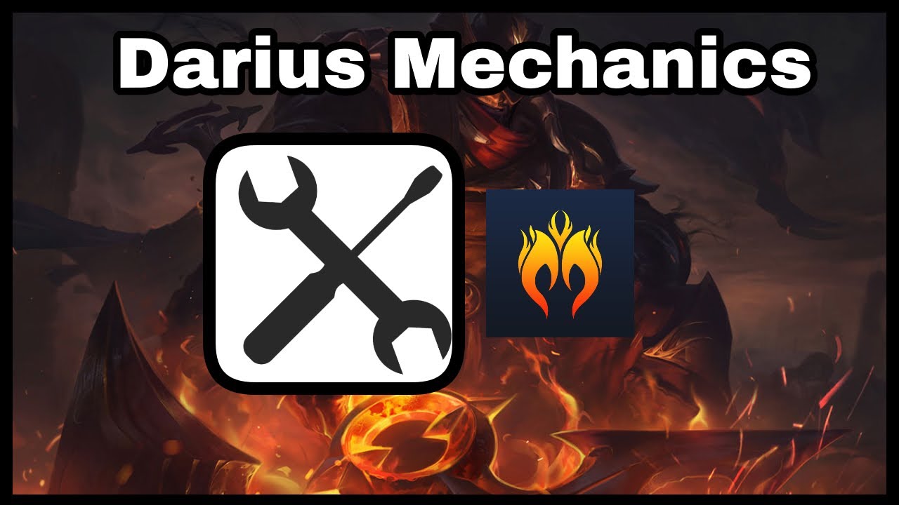 Darius Mechanics for Mobafire - YouTube