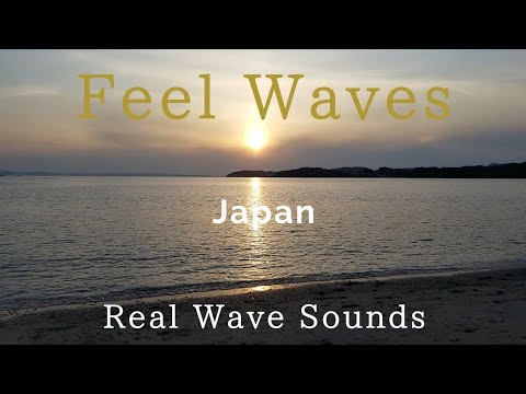 #9 “Feel Waves Japan Sunset” (long ver.) (sleep,relax,yoga,brain wave ...