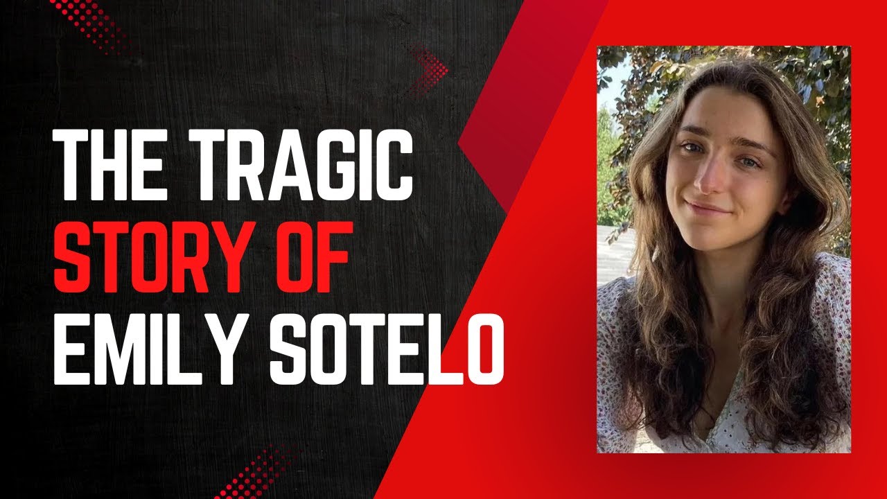 Unravelling The Tragic Tale Of Emily Sotelo | #creepystories #scarystories | EP -3 - YouTube