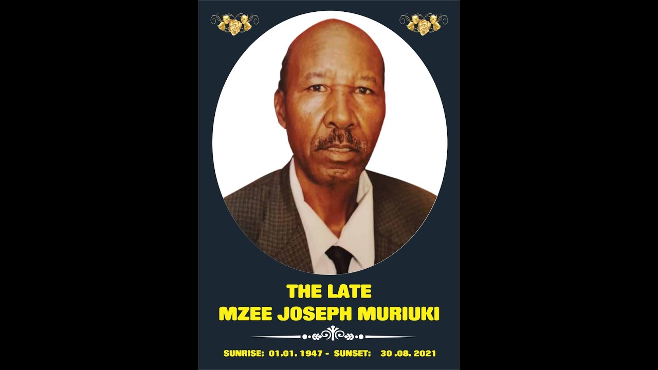MZEE JOSEPH MURIUKI NJIRU - YouTube