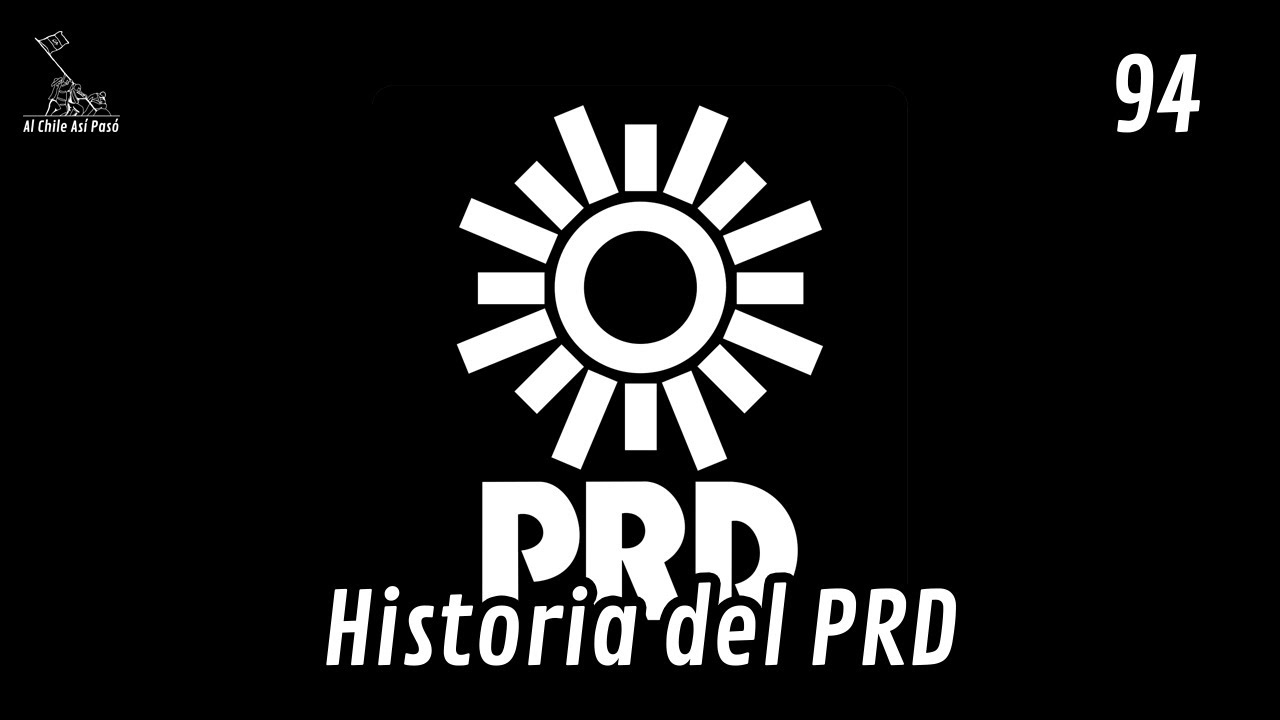 EP94: La Historia del PRD - YouTube