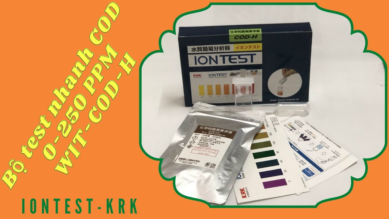 CÁCH TEST NHANH COD TRONG NƯỚC VỚI BỘ KIT TEST COD WIT COD H - YouTube