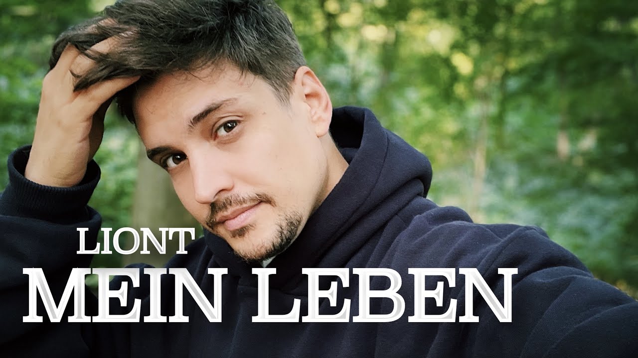 LIONT - Mein Leben ( Official Lyric Video ) - YouTube