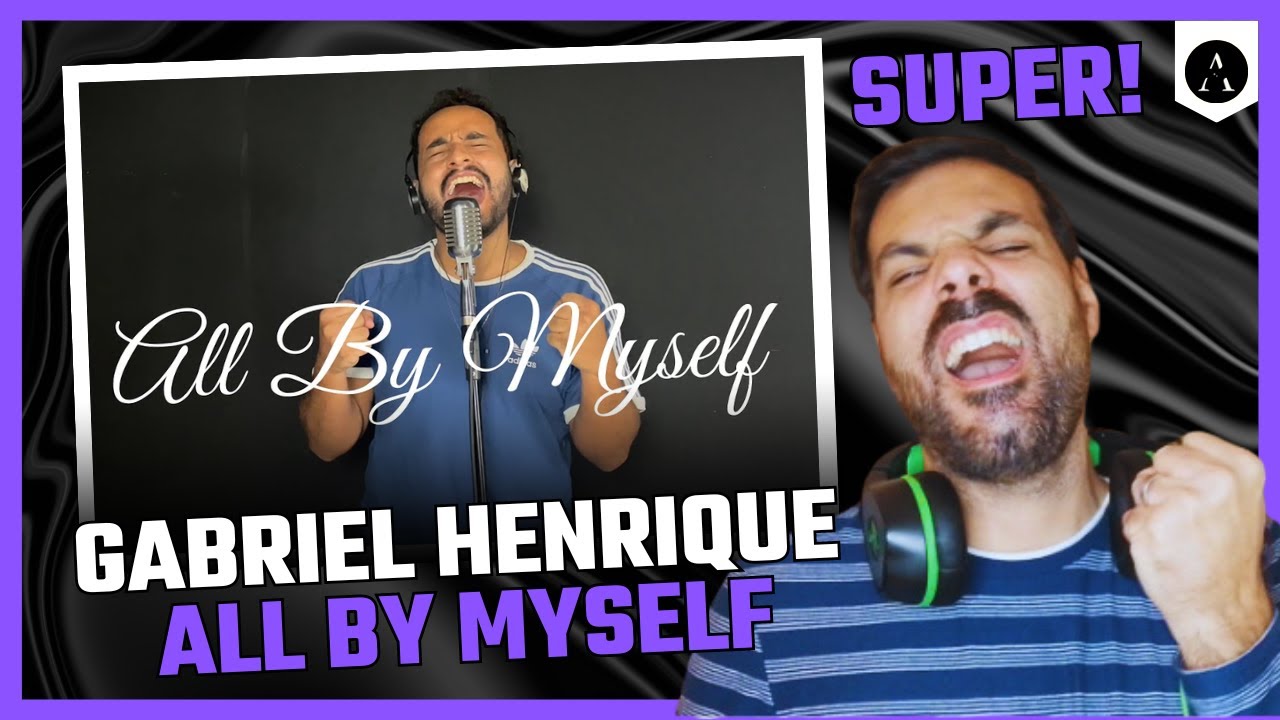 GABRIEL HENRIQUE - "All by Myself" by Eric Carmen | REACTION | This is Feeling!!! - YouTube