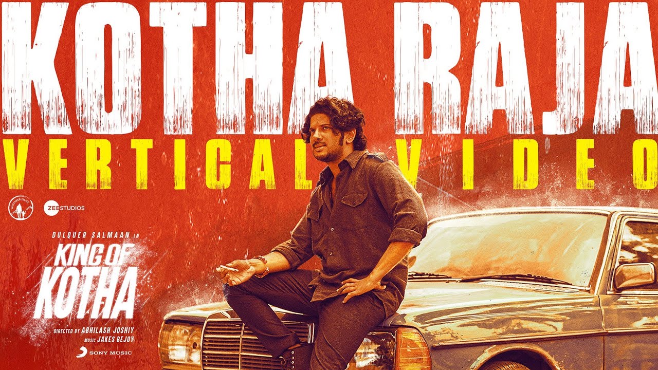 King of Kotha - Kotha Raja Vertical Video | Feat. Asal Kolaar, Dabzee ...