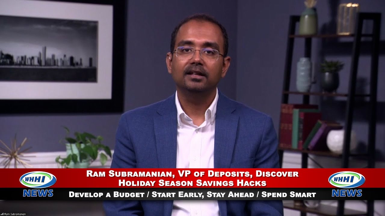 WHHI NEWS | Ram Subramanian: Holiday Season Savings Hacks | Discover ...