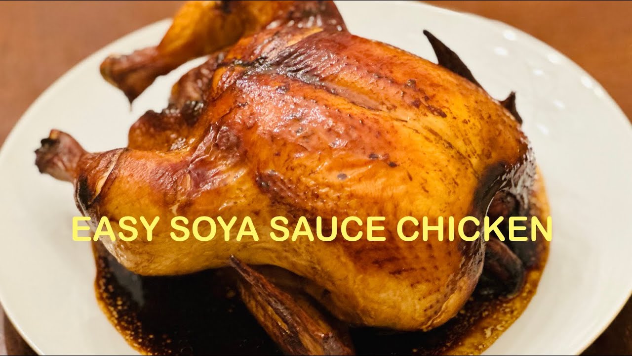 Soya Sauce Chicken, Easy, Bake in Oven - YouTube