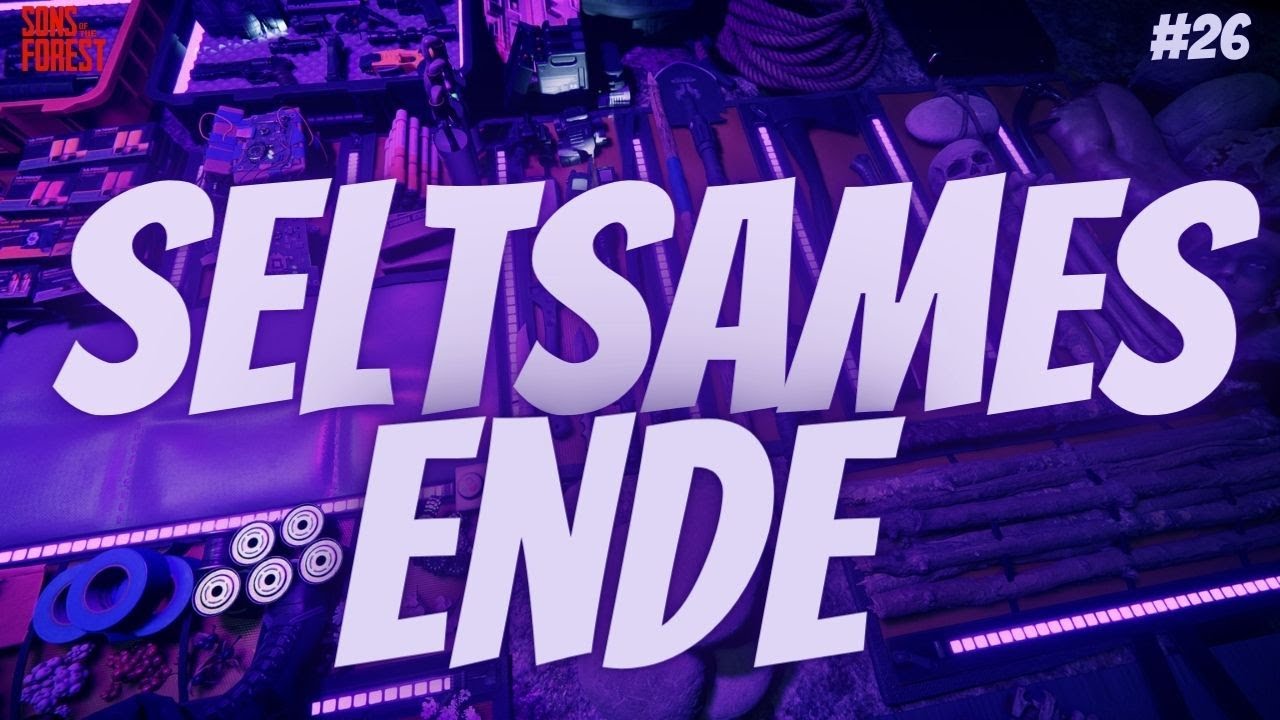 SONS OF THE FOREST 🌲 026: SELTSAMES ENDE (GERMAN/DEUTSCH) - YouTube