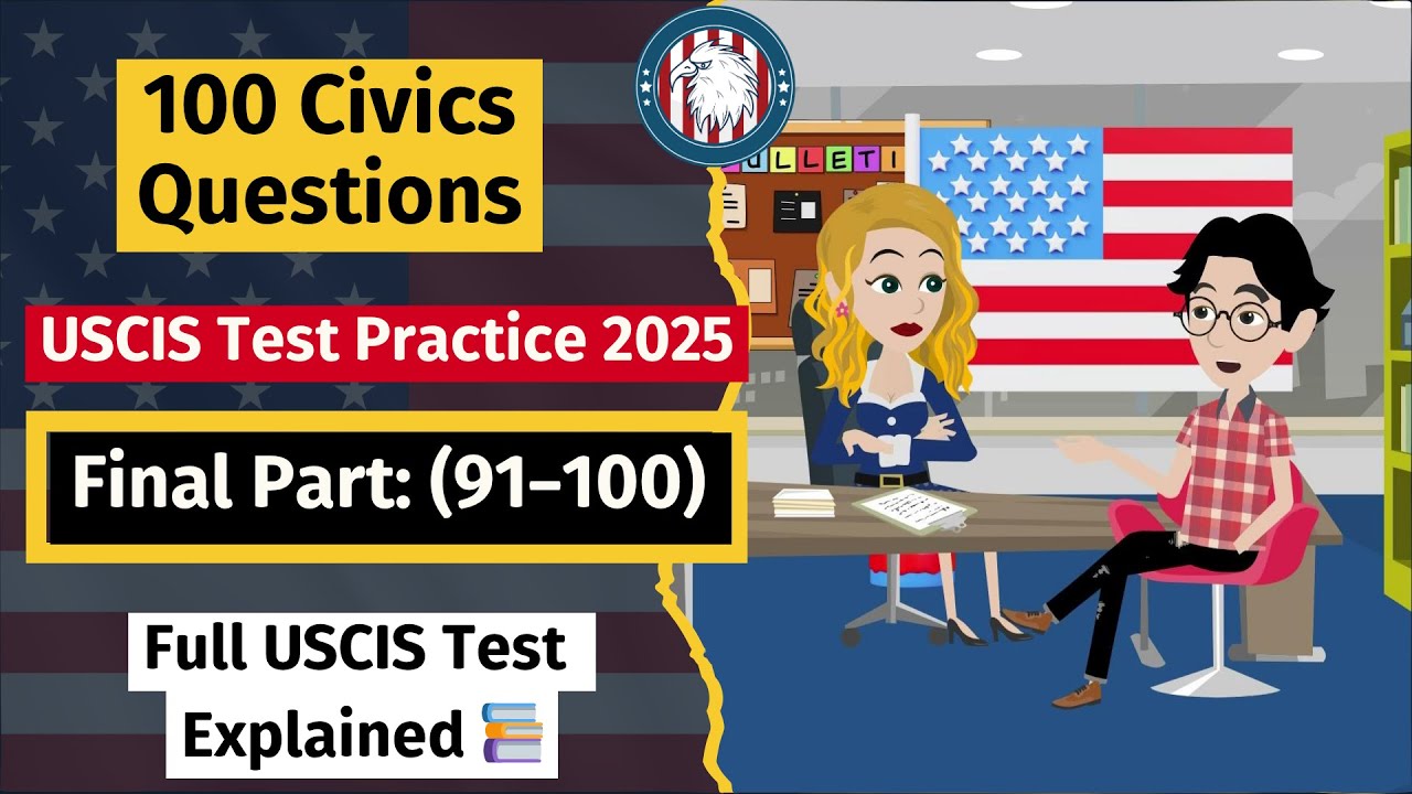 100 Civics Questions with Answers – Final Part (Questions 91–100 ...