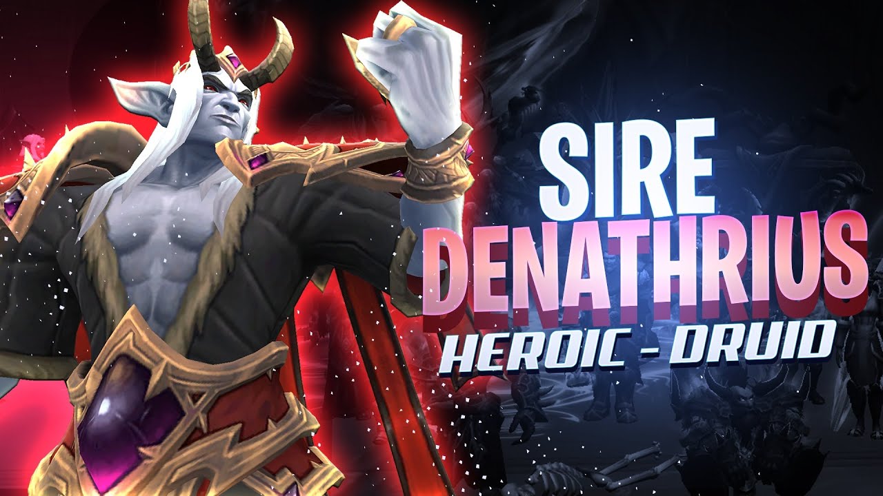 Castle Nathria Heroic Raid • Sire Denathrius - PoV Resto Druide | World ...