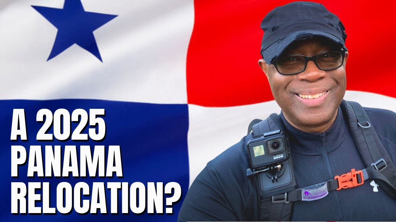 A Panama Relocation 2025? - YouTube