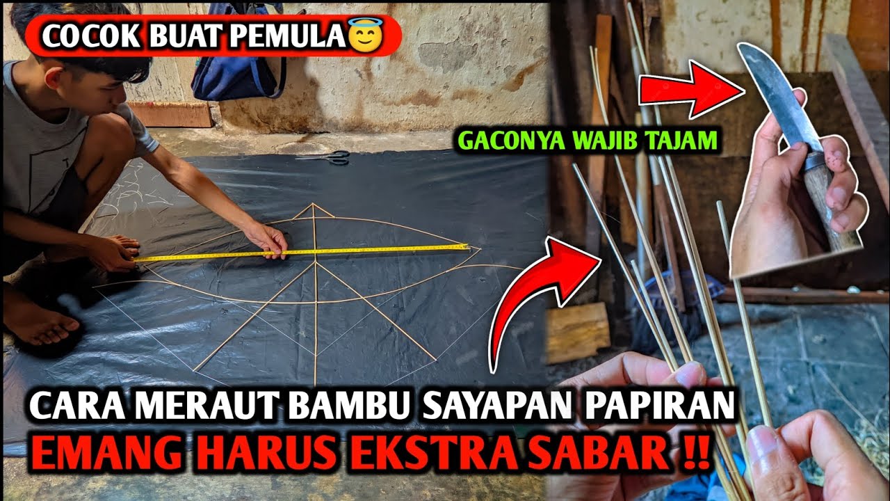 BUAT PEMULA !! CARA MERAUT BAMBU SAYAPAN LAYANGAN PAPIRAN || HARUS ...