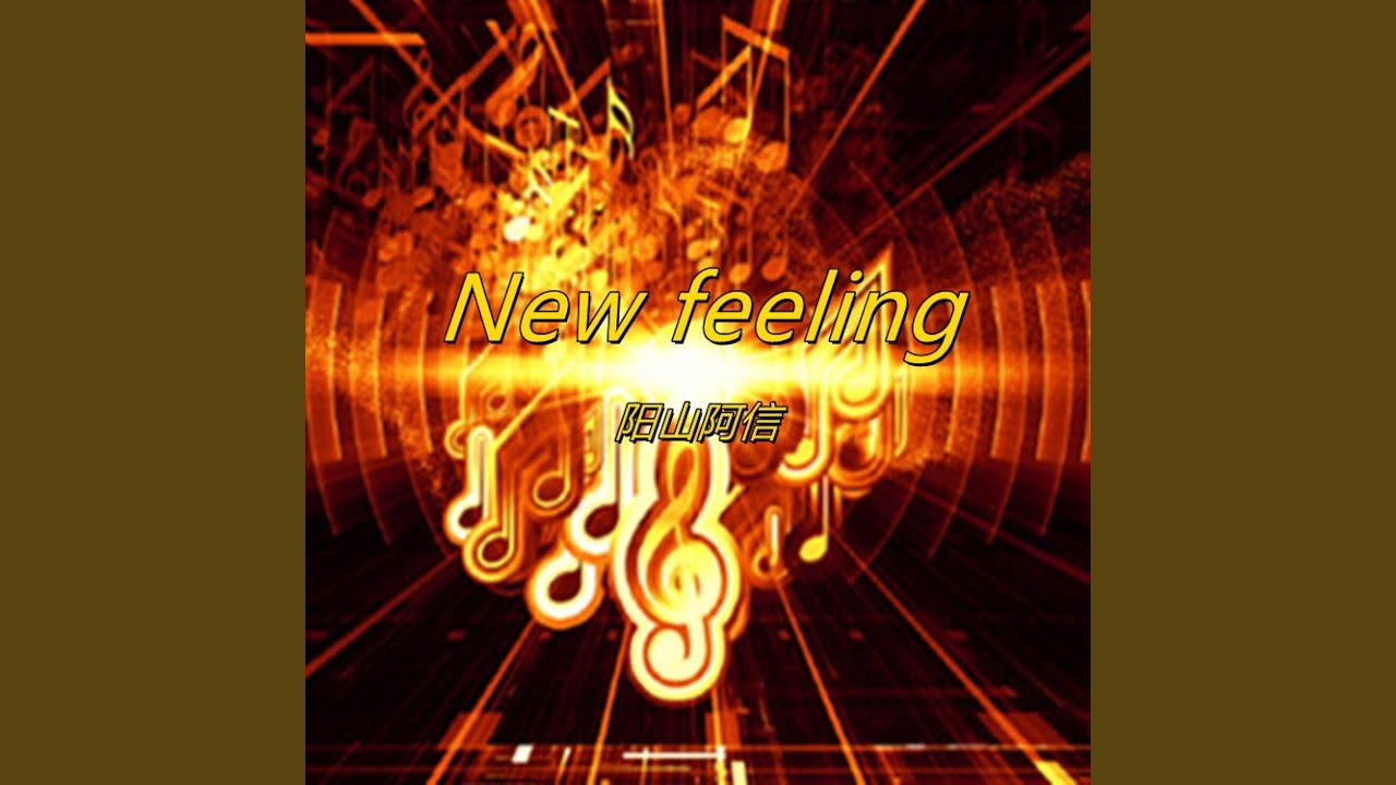 New feeling (完整版) - YouTube