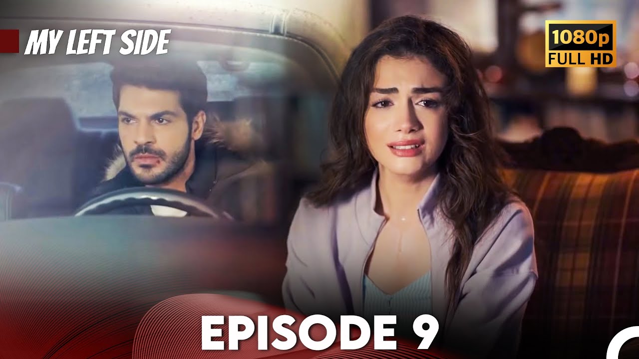 My Left Side Episode 9 (FULL HD) - YouTube