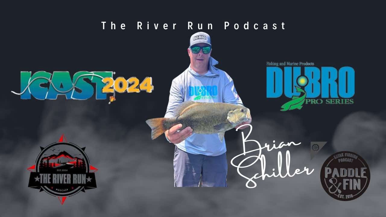 The River Run Podcast - S01 - EP.008 -Brian Schiller - ICAST 2024 ...
