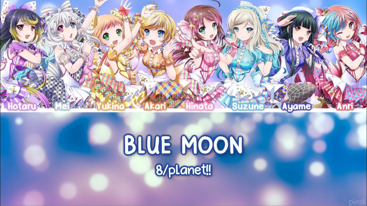 BLUE MOON - 8/pLanet!! [COLORCODED KAN/ROM/ENG LYRICS FULL] 🎼 ...