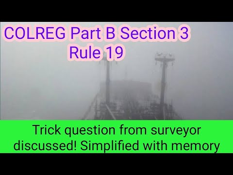 COLREG PART B SECTION 3 RULE 19 SIMPLIFIED WITH MEMORISING TECHNIQUE ...