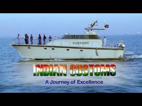 Indian Customs : A journey of Excellence - YouTube
