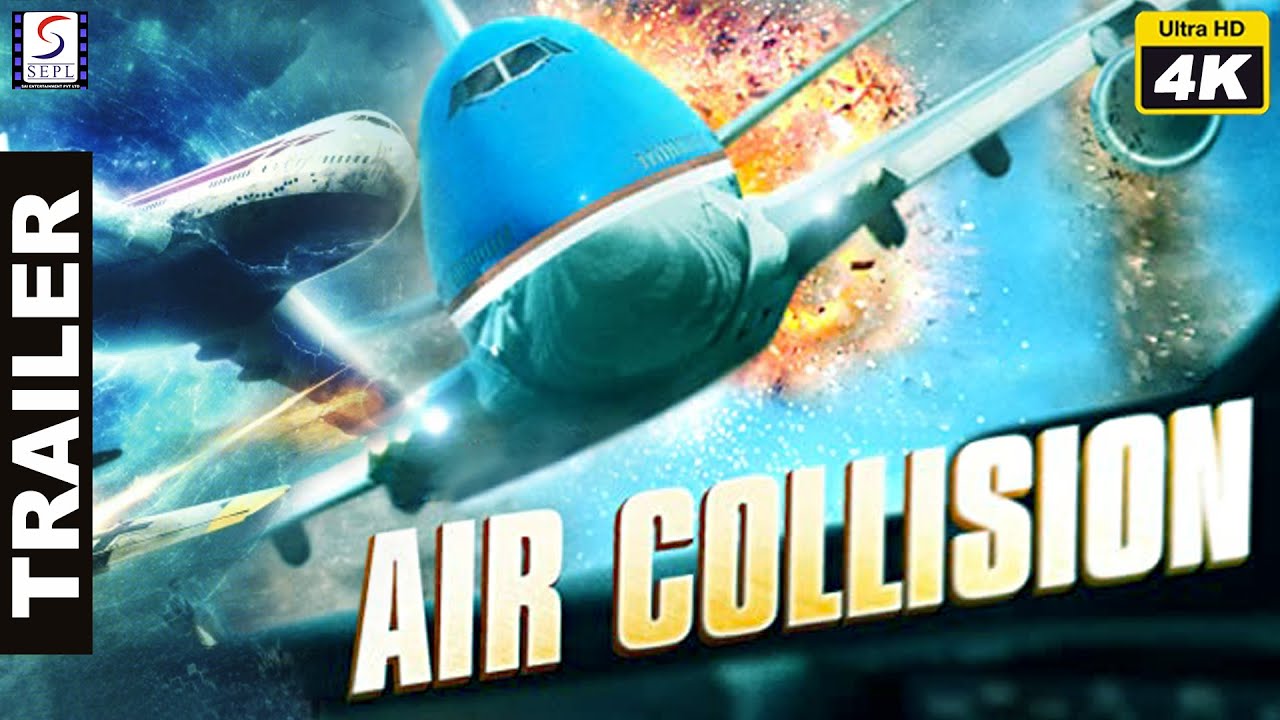 Air Collision - Hollywood Movies English Trailer 4K - Reginald , Jordan ...