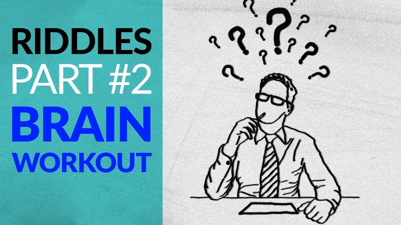 Riddles #2 - Tough Brain Workout - YouTube