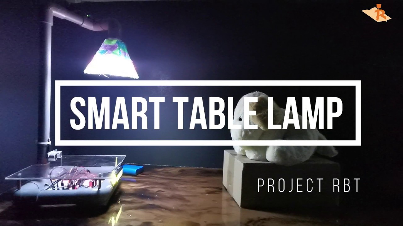 PROJEK RBT : SMART TABLE LAMP - YouTube