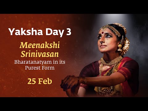 Yaksha 2025 - Meenakshi Srinivasan