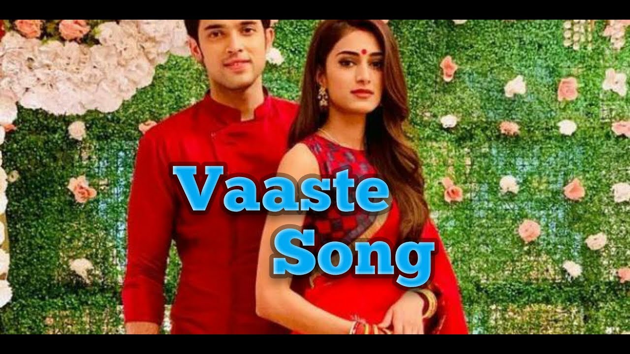 Vaaste hindi song | Dhvani Bhanushali | Vaaste lyrics song | - YouTube