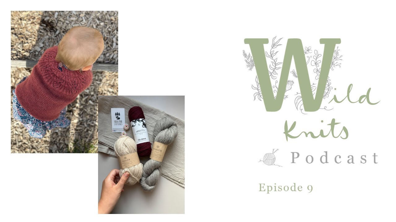 Wild Knits Podcast - Episode 9: Talking Design Fails & Cute Knitting ...