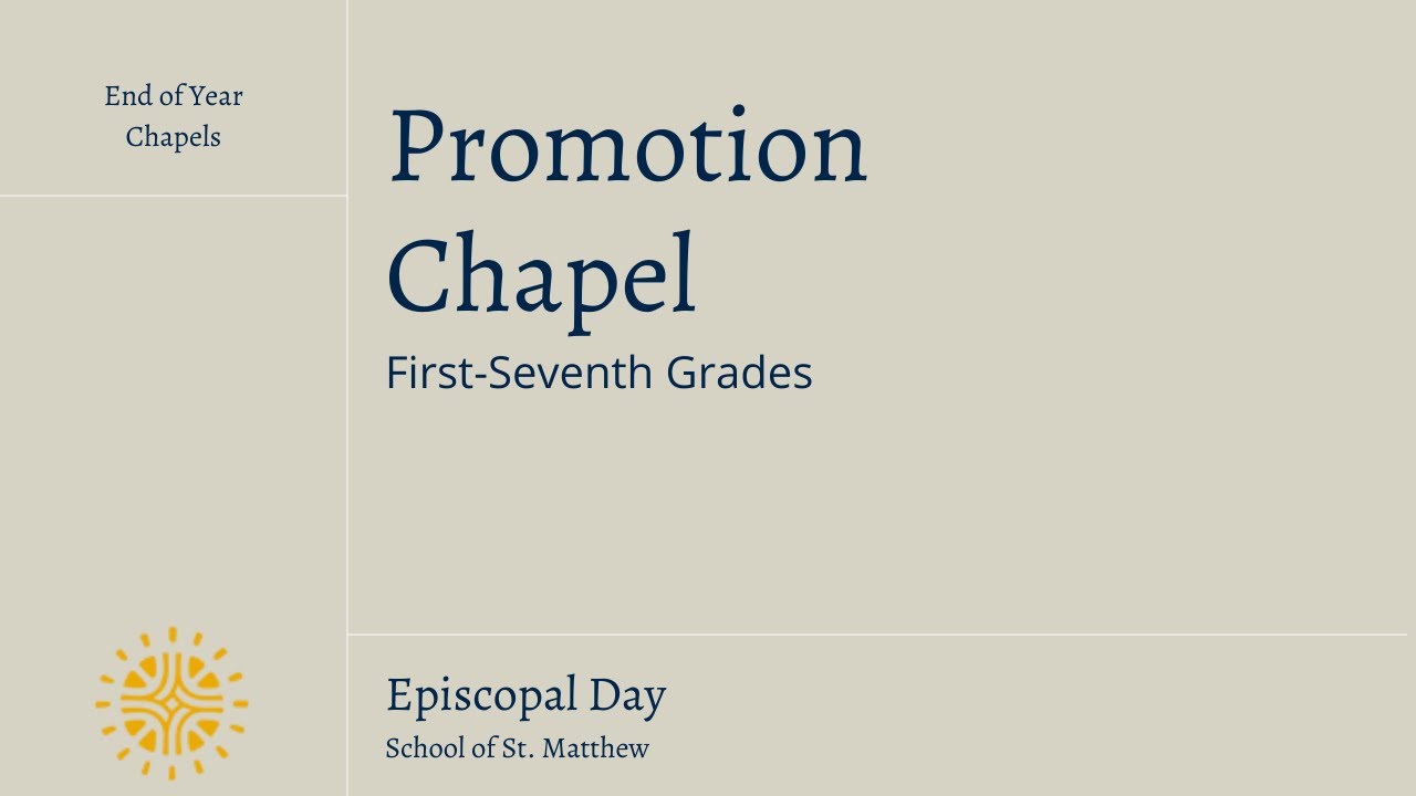 Promotion Chapel (First-Seventh Grade) - YouTube