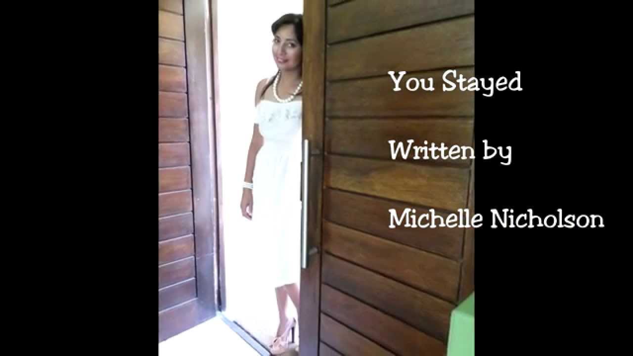 Michelle Nicholson-You Stayed-Bright River Studio - YouTube