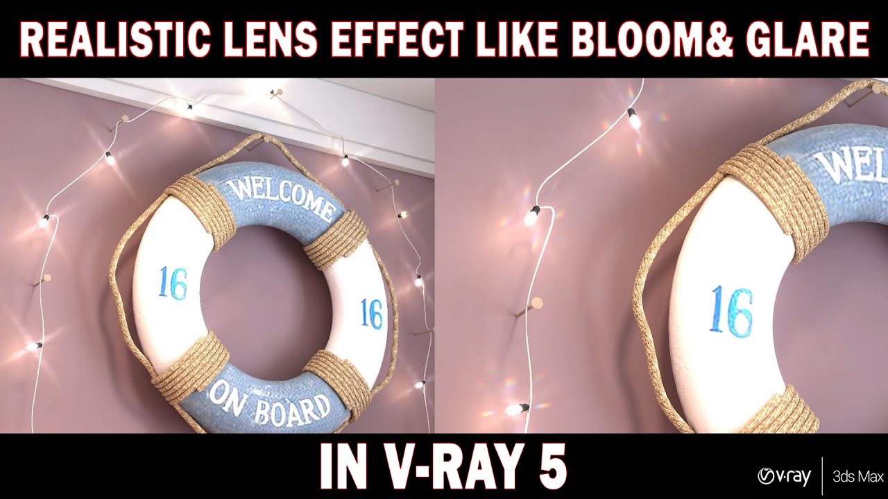 3ds max + V-ray 5 Realistic Lens Effects Like Bloom and Glare| Easy ...