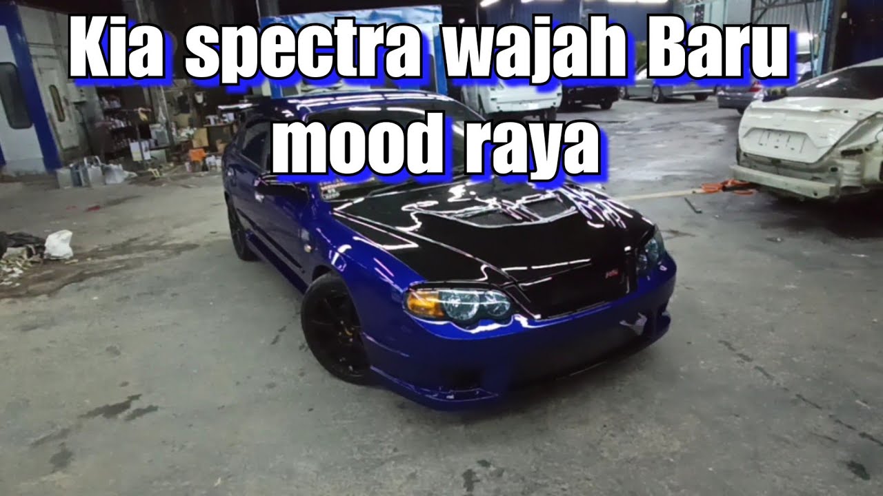 Kia spectra,modified,Wajah baru,mood raya - YouTube