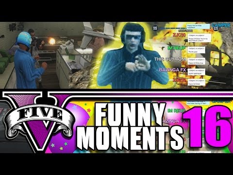 GTA V Online Funny Moments #16 (Birthday Boy, Fingering, and the Return of the Ratloader!)