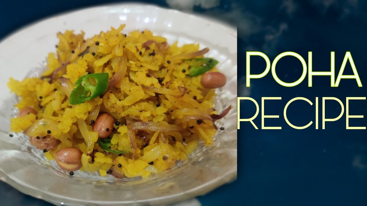 EASY POHA RECIPE | पोहा रेसिपी | QUICK BREAKFAST RECIPE | HEALTHY AND ...