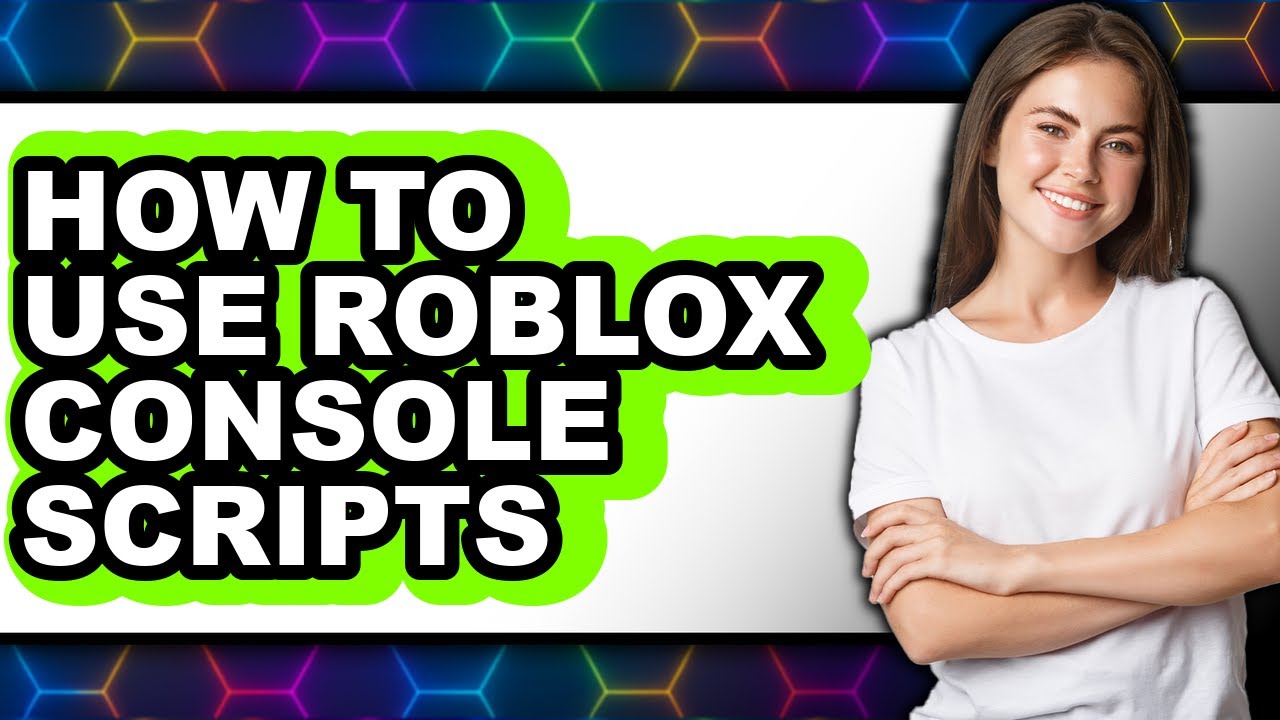 How to Use Roblox Console Scripts (easy Method) - YouTube