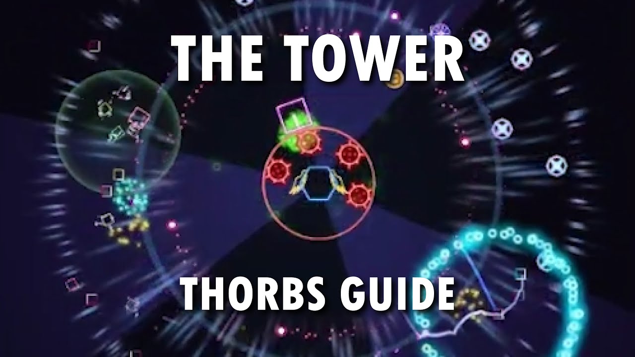 The Tower | An In-Depth Guide to Thorbs - YouTube