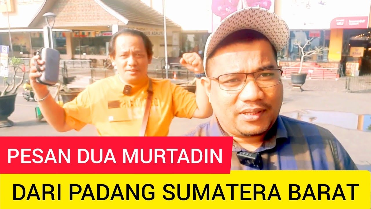 PESAN DUA MURTADIN DARI PADANG - YouTube